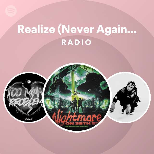 Realize (Never Again Broke feat. Lil Dump, Rojay MLP & Big B) Radio ...