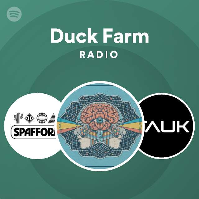 Duck Farm Radio - playlist by Spotify | Spotify