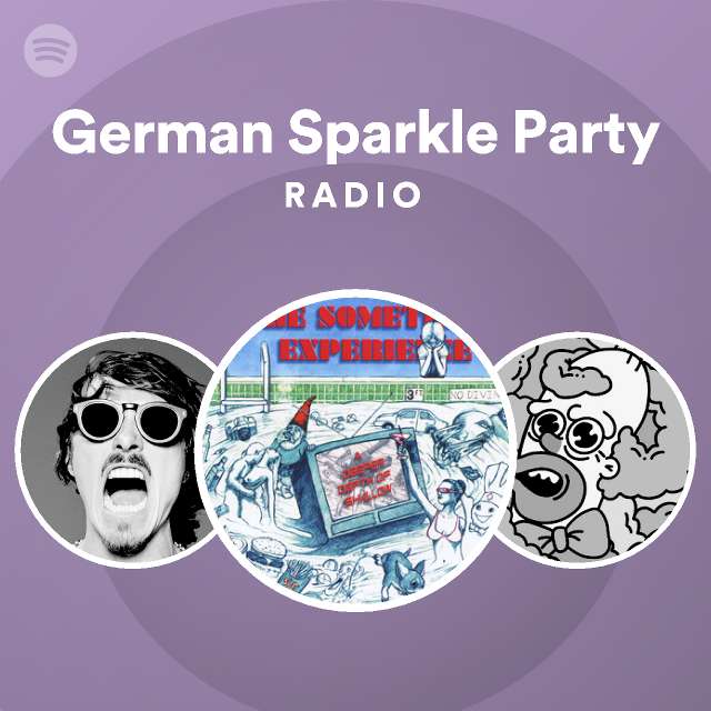 German Sparkle Party Radio Playlist By Spotify Spotify