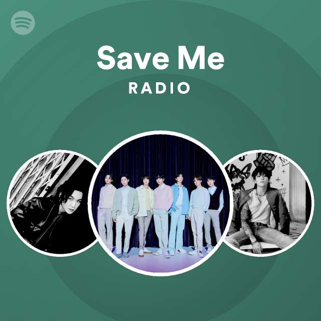 Save Me Radio | Spotify Playlist
