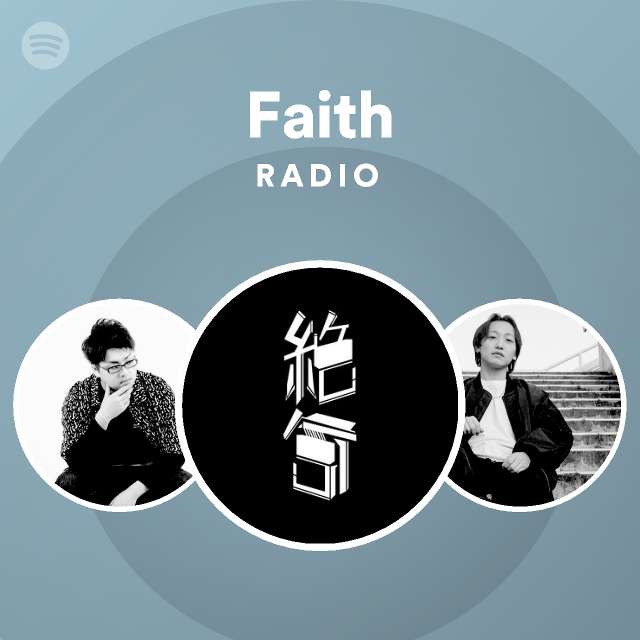 Faith Radio - playlist by Spotify | Spotify