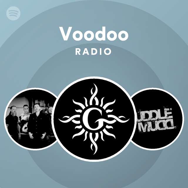 Voodoo Radio - playlist by Spotify | Spotify
