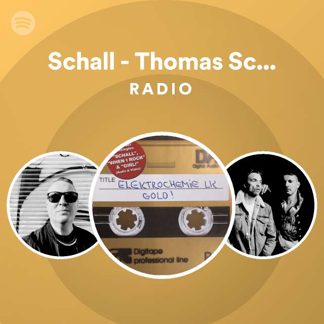 Schall - Thomas Schumacher Remix Radio - playlist by Spotify | Spotify
