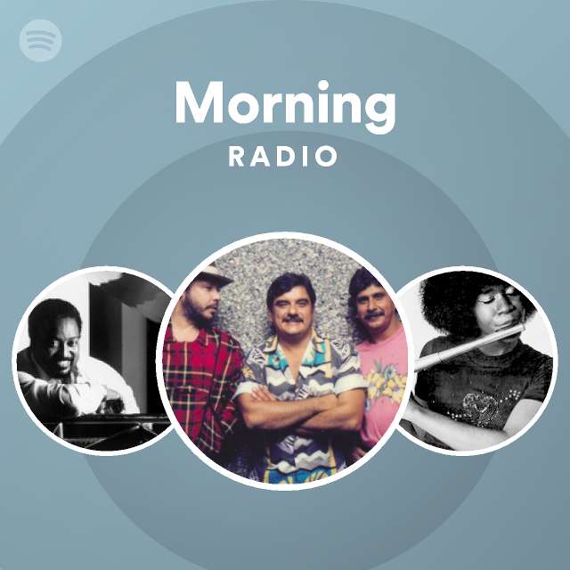 Morning Radio - playlist by Spotify | Spotify