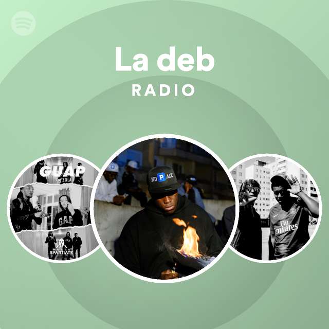 La deb Radio - playlist by Spotify | Spotify