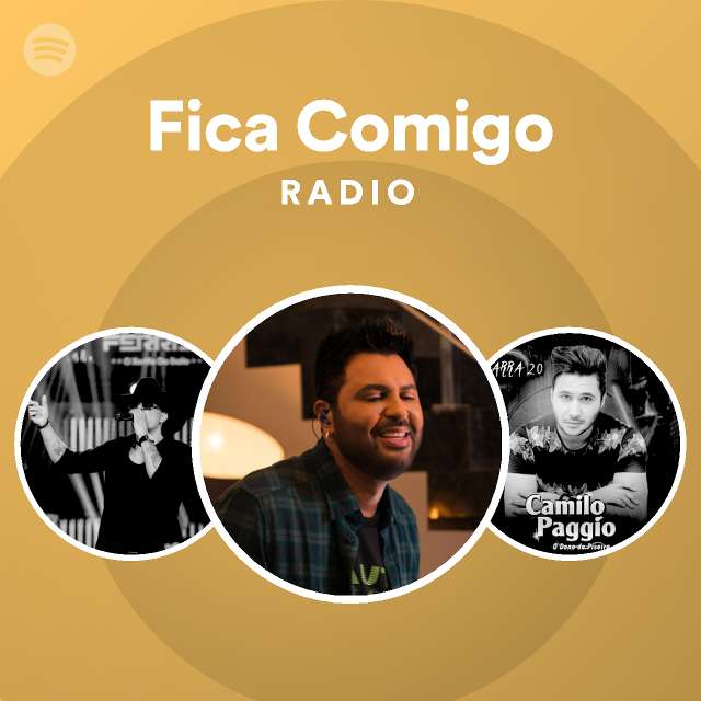 Fica Comigo Radio - playlist by Spotify | Spotify