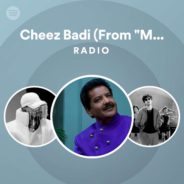 Cheez Badi (From "Machine") Radio - playlist by Spotify | Spotify