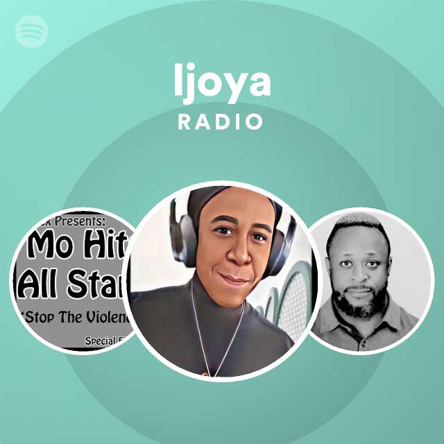 Ijoya Radio - playlist by Spotify | Spotify