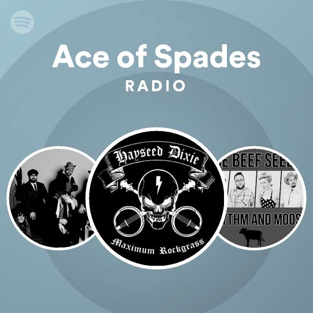 Ace of Spades Radio - playlist by Spotify | Spotify