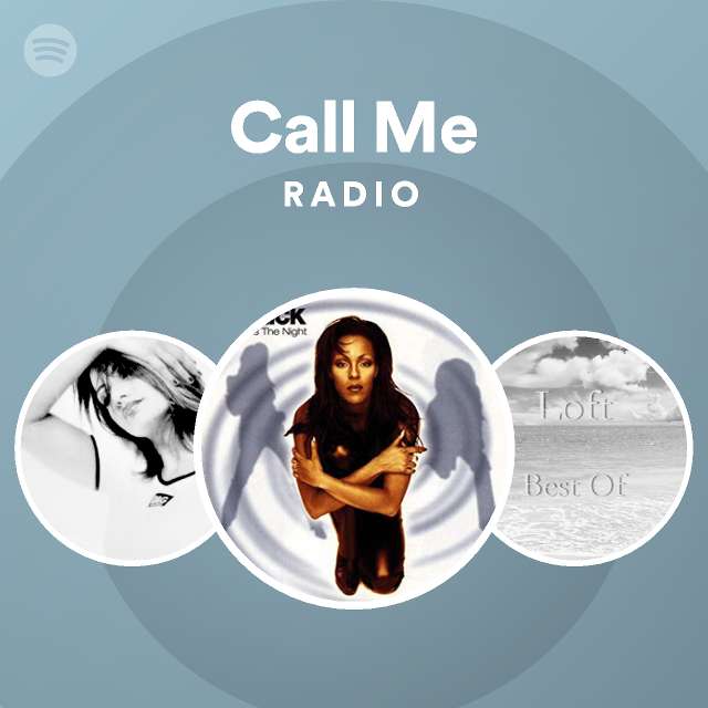Call Me Radio - playlist by Spotify | Spotify