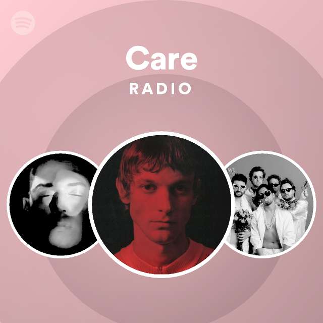 Care Radio - playlist by Spotify | Spotify