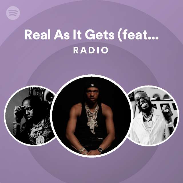 Real As It Gets (feat. EST Gee) Radio - playlist by Spotify | Spotify