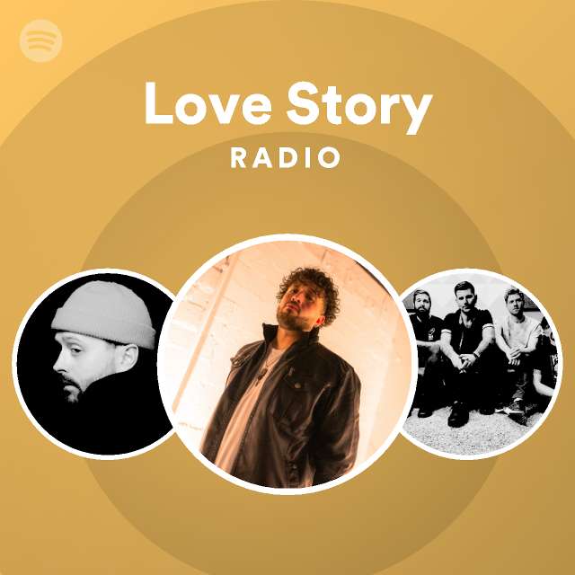 Love Story Radio - playlist by Spotify | Spotify