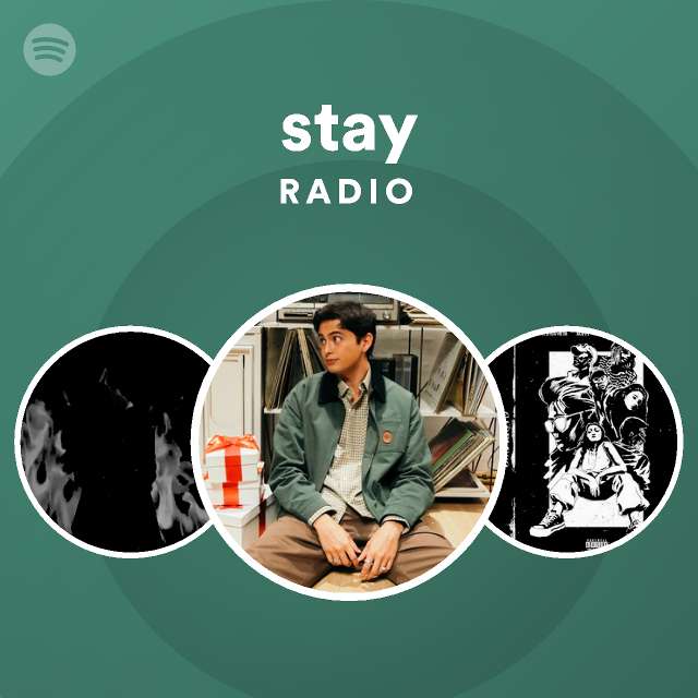 stay Radio | Spotify Playlist