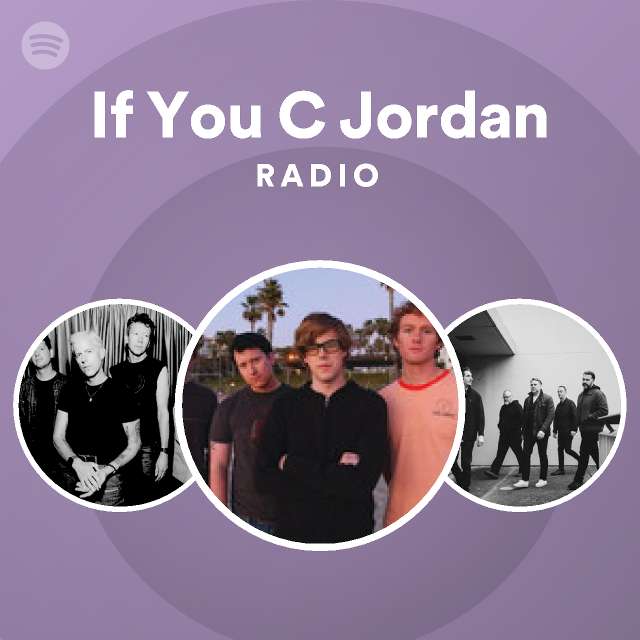If You C Jordan Radio - playlist by Spotify | Spotify