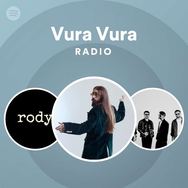 Vura Vura Radio - playlist by Spotify | Spotify