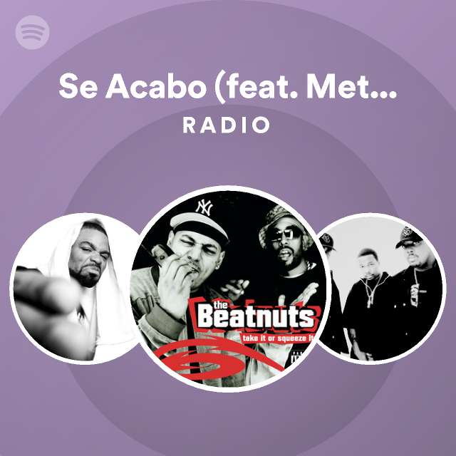 Se Acabo (feat. Method Man) - Remix Radio | Spotify Playlist