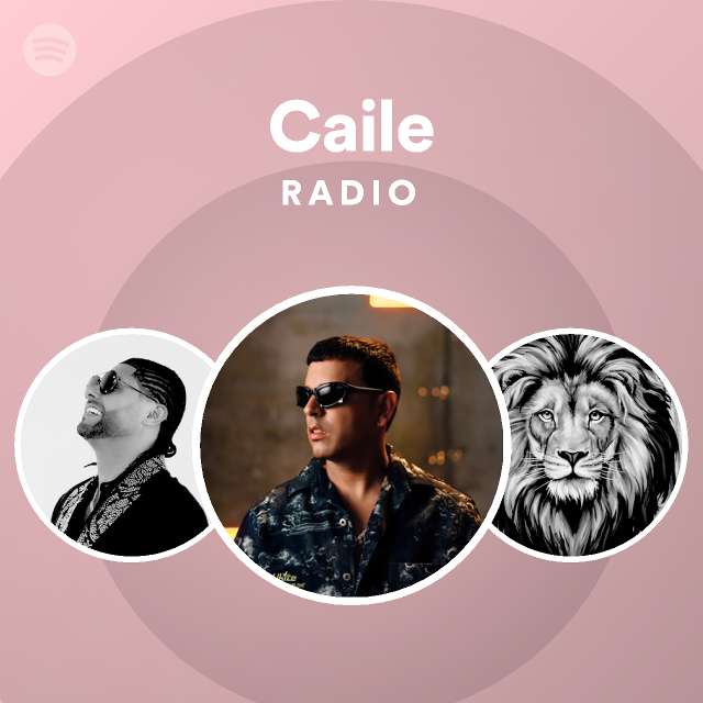 Caile Radio - playlist by Spotify | Spotify