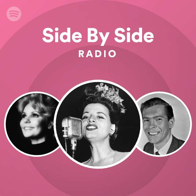 Side By Side Radio | Spotify Playlist