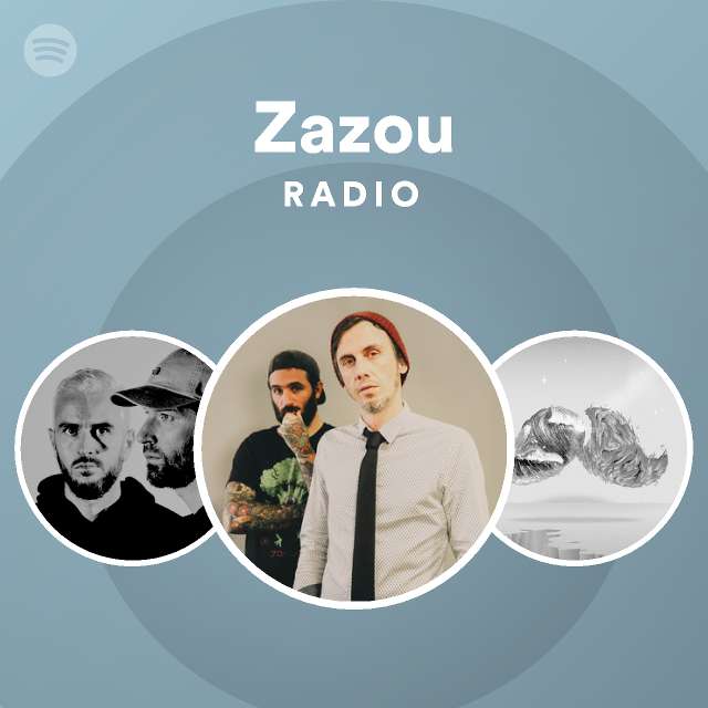 Zazou Radio - playlist by Spotify | Spotify