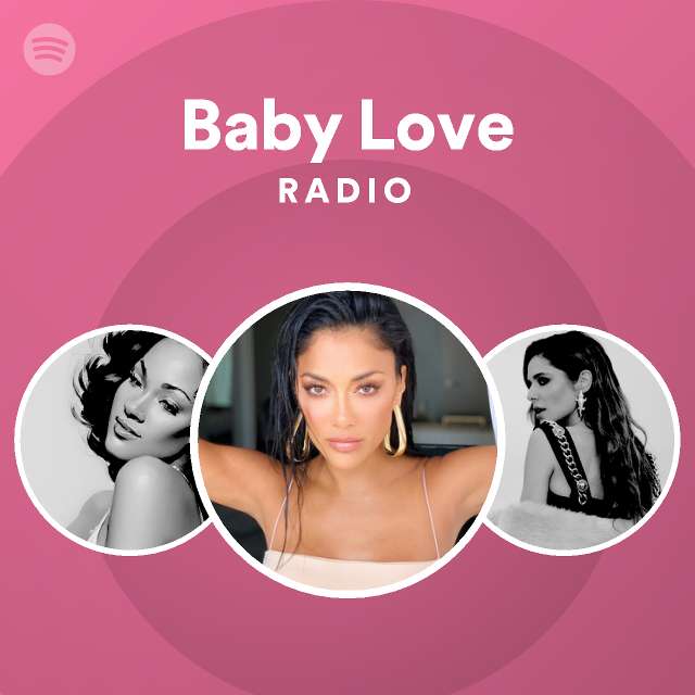 Baby Love Radio - playlist by Spotify | Spotify
