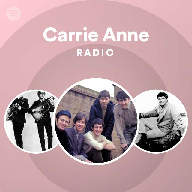 Carrie Anne Radio - playlist by Spotify | Spotify