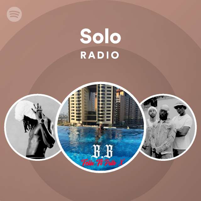 Solo Radio - playlist by Spotify | Spotify