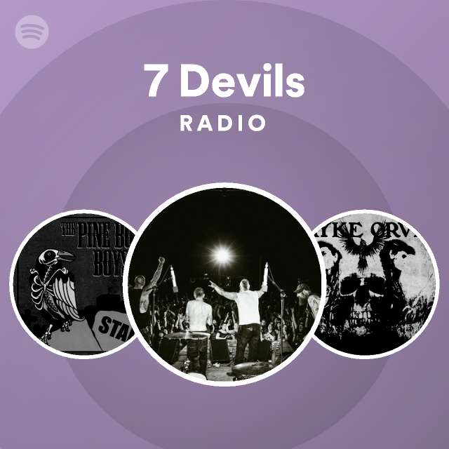 7 Devils Radio - playlist by Spotify | Spotify