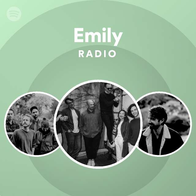Emily Radio - playlist by Spotify | Spotify