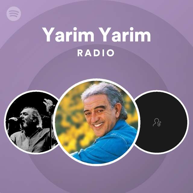 Yarim Yarim Radio - playlist by Spotify | Spotify