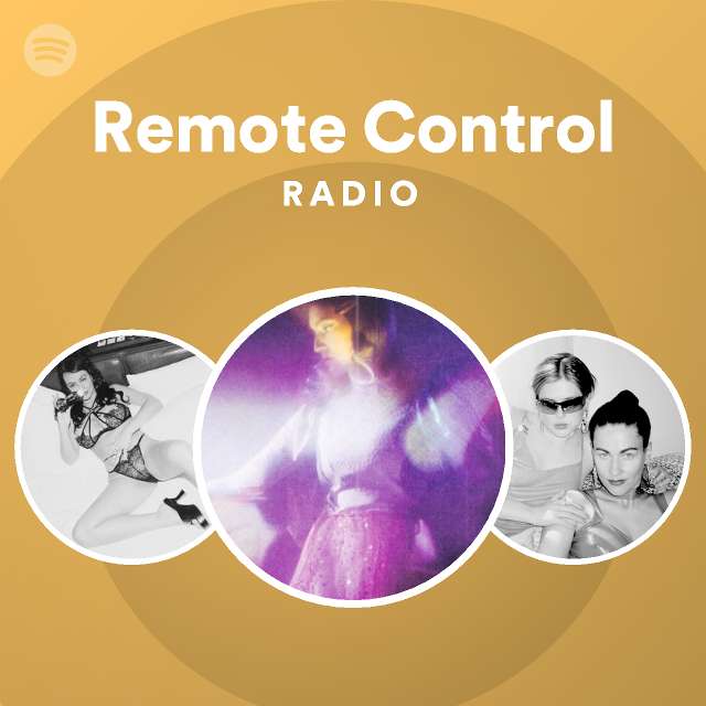 Remote Control Radio - playlist by Spotify | Spotify