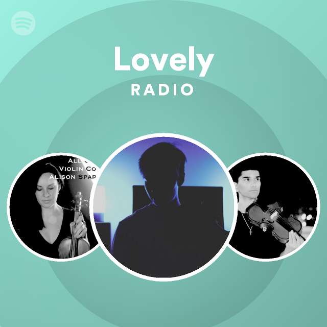 Lovely Radio - playlist by Spotify | Spotify