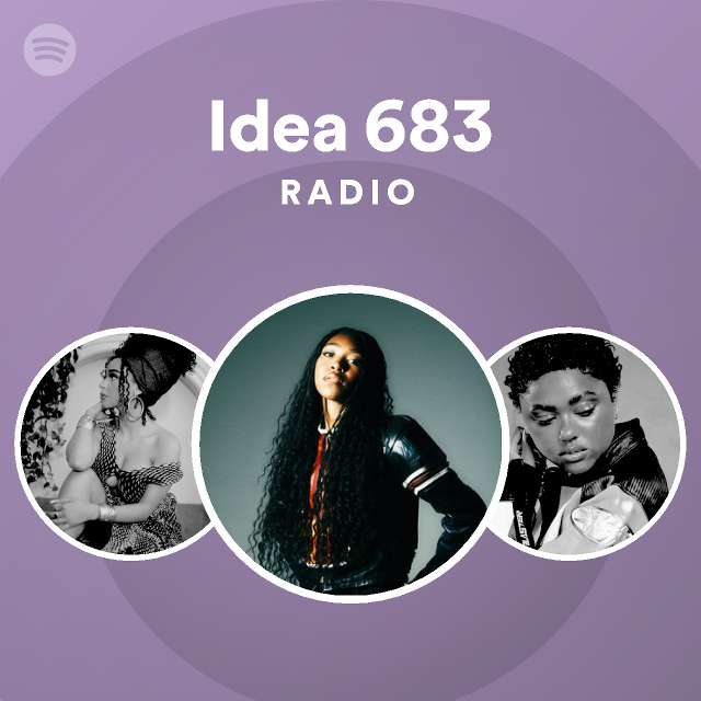 Idea 683 Radio - playlist by Spotify | Spotify