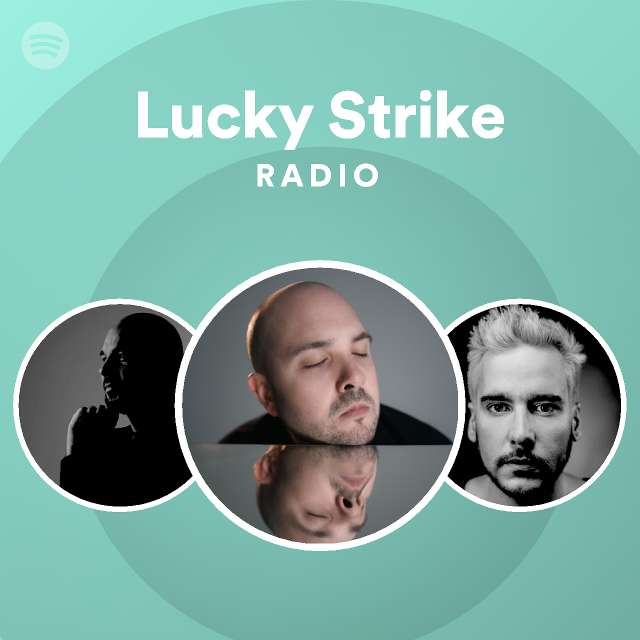 Lucky Strike Radio - playlist by Spotify | Spotify