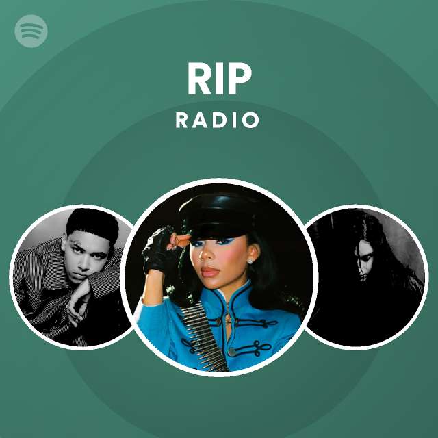 RIP Radio - playlist by Spotify | Spotify