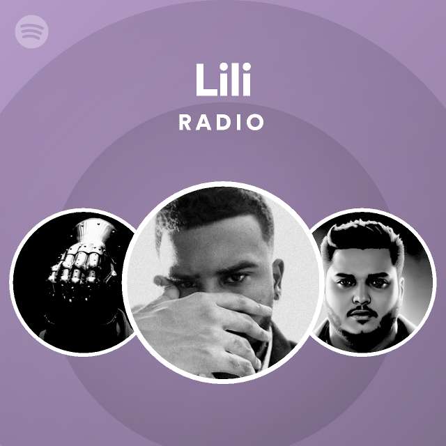 Lili Radio - playlist by Spotify | Spotify