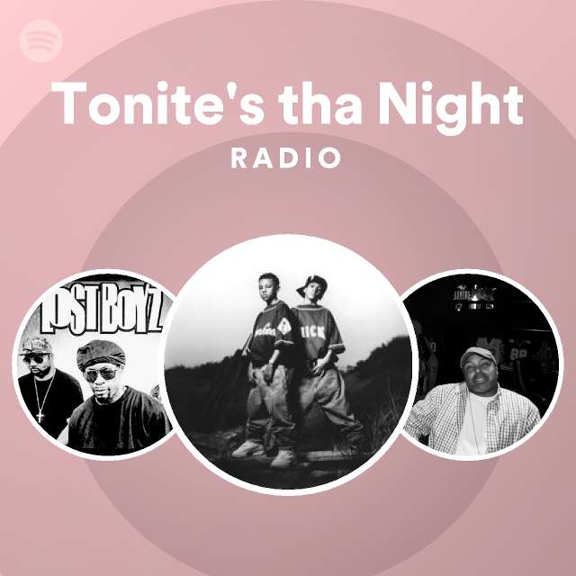Tonite's tha Night Radio - playlist by Spotify | Spotify