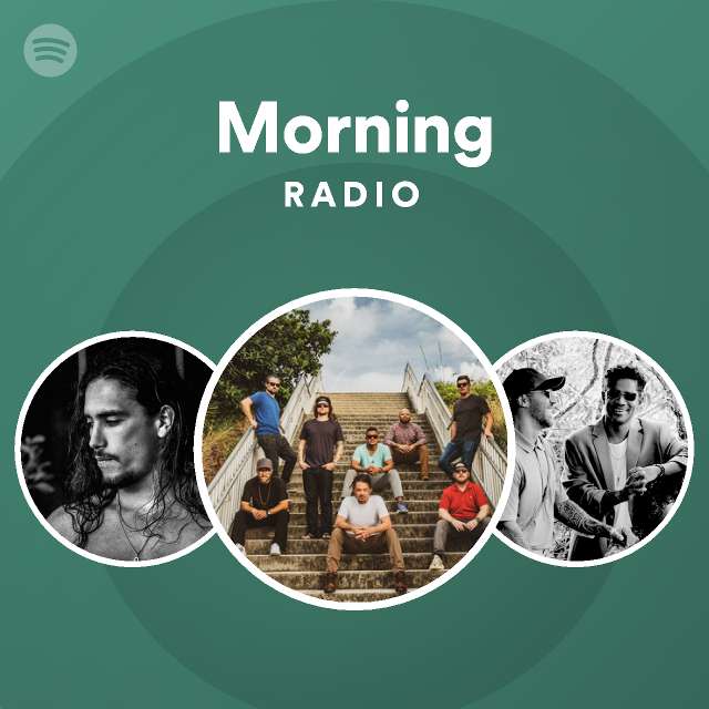 Morning Radio - playlist by Spotify | Spotify