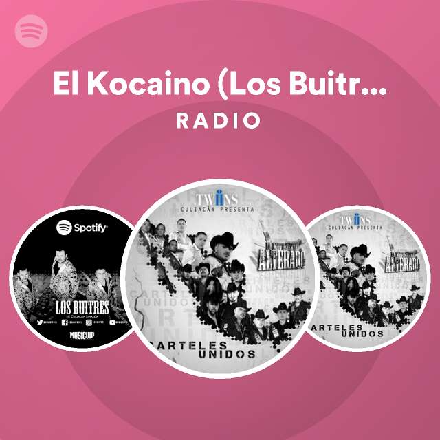 El Kocaino (Los Buitres De Culiacan Sinaloa) Radio - playlist by ...