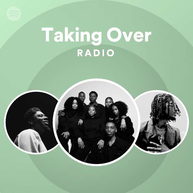 Taking Over Radio | Spotify Playlist