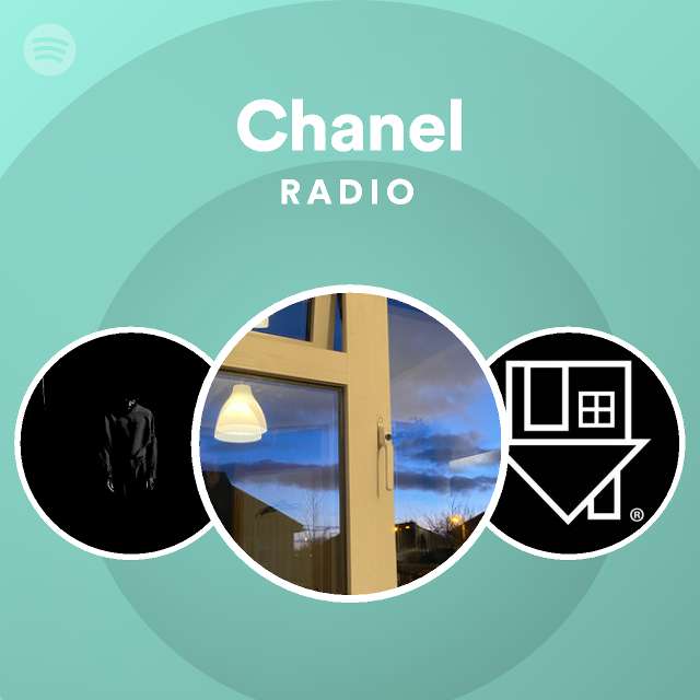 Chanel Radio - playlist by Spotify | Spotify