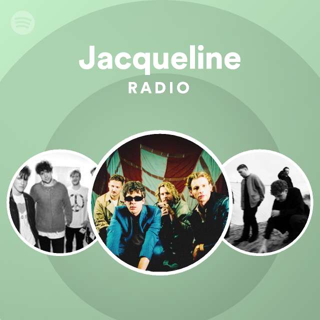 Jacqueline Radio - playlist by Spotify | Spotify