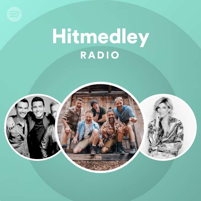 Hitmedley Radio - playlist by Spotify | Spotify
