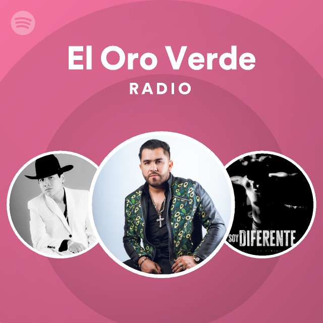El Oro Verde Radio | Spotify Playlist