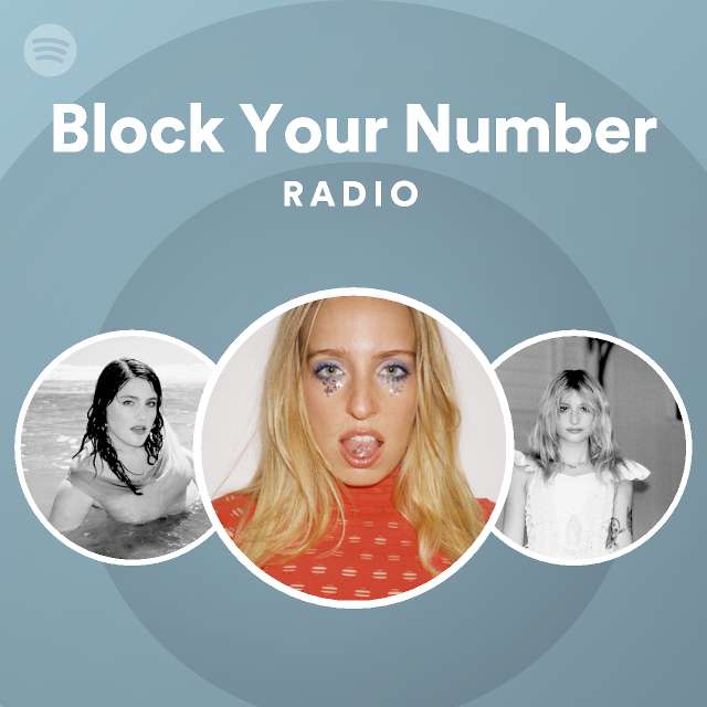 Block Your Number Radio - playlist by Spotify | Spotify
