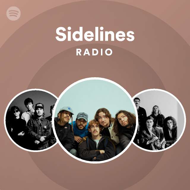 Sidelines Radio - playlist by Spotify | Spotify