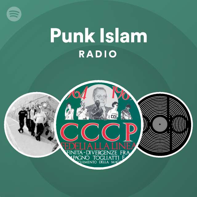 Punk Islam Radio - playlist by Spotify | Spotify
