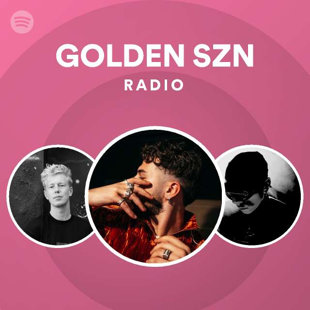 GOLDEN SZN Radio - playlist by Spotify | Spotify