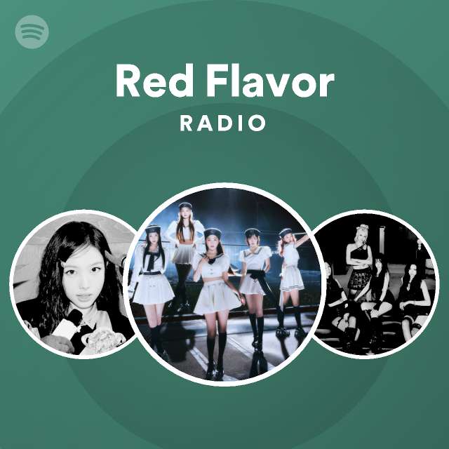 Red Flavor Radio - playlist by Spotify | Spotify