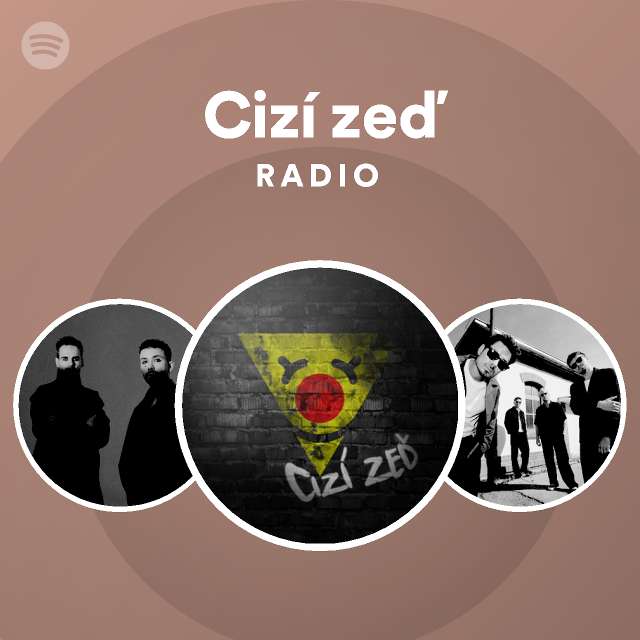 Cizí zeď Radio - playlist by Spotify | Spotify